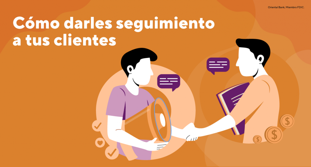 ¿Cómo darles seguimiento a tus clientes?